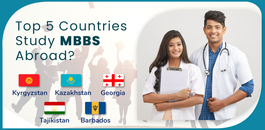 Top 5 Countries to Study MBBS Abroad - ISM EduTech